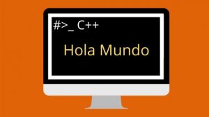 BIEN EXPLICADO ⇨ Hola Mundo en C++ 【2022